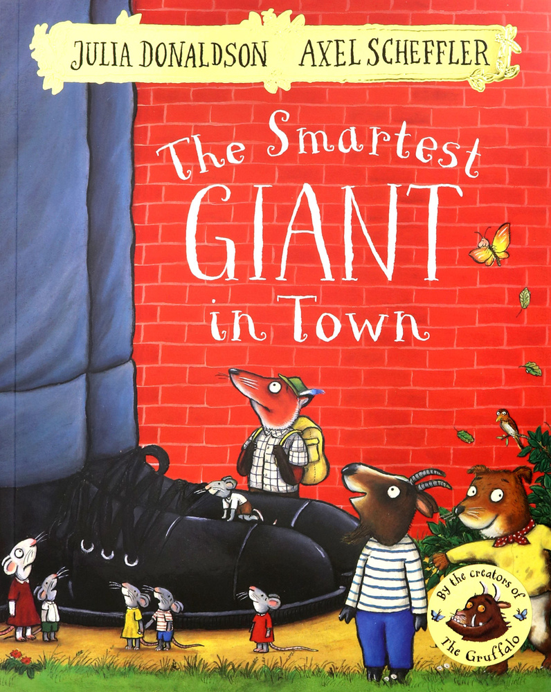 The Smartest Giant in Town / Donaldson Julia / Книга на Английском ...