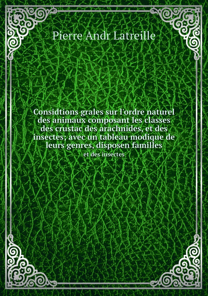 Considtions grales sur l'ordre naturel des animaux composant les ... Considtions grales sur l'ordre naturel des animaux composant les ...