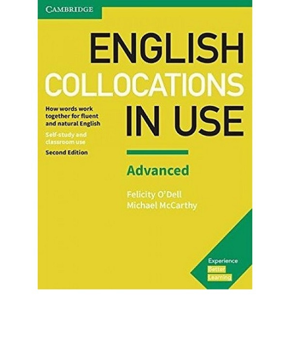 English Collocations in Use. Advanced. Book with Answers: How Words ...