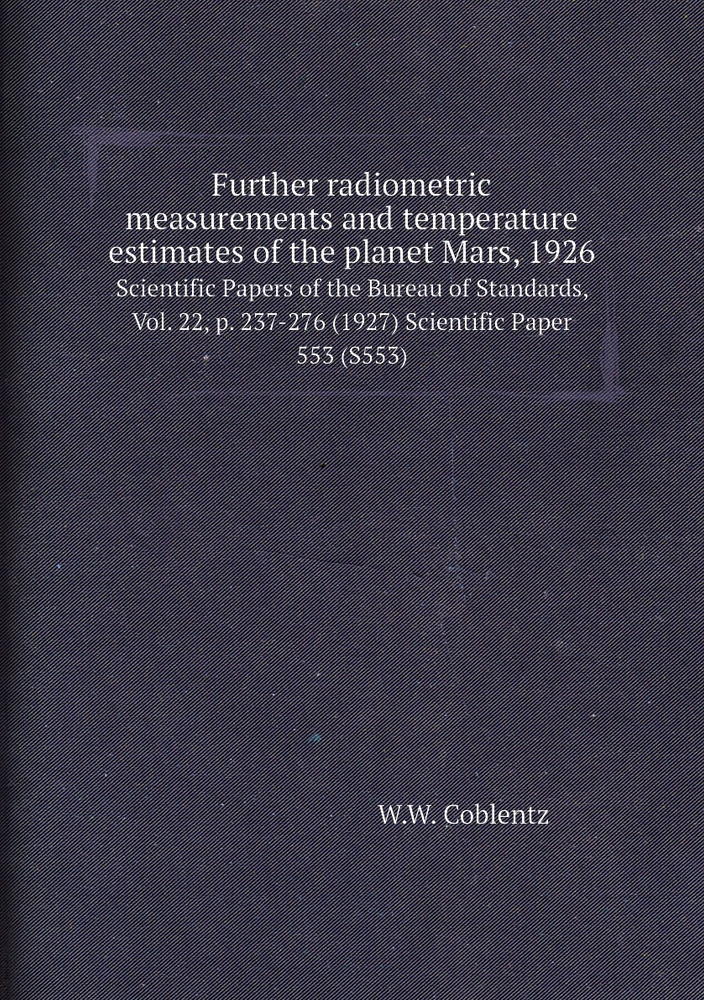 Further radiometric measurements and temperature estimates of the ...