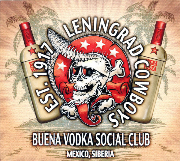 LENINGRAD COWBOYS: Buena Vodka Social Club - Limi (Компакт-диск) купить ...