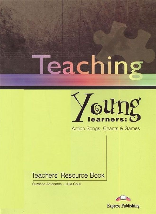 Teaching Young Learners: Actions Songs, Chants & Games! - Teacher's Resource Book купить на OZON ...