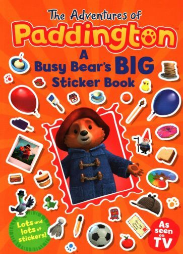 Lauren Holowaty - The Adventures of Paddington. A Busy Bear's Big ...