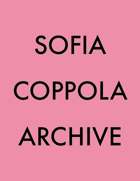 Sofia Coppola Archive купить на OZON по низкой цене (2686991698)