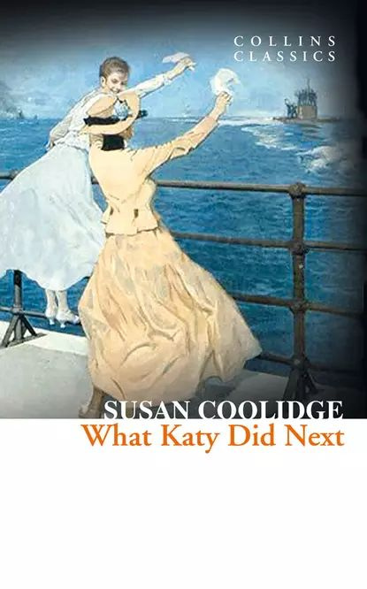 What Katy Did Next | Coolidge Susan | Электронная книга - купить с ...