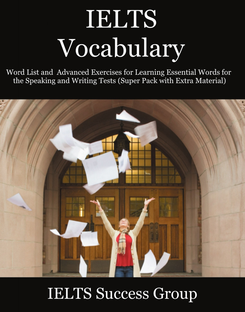 IELTS Vocabulary. Word List and Advanced Exercises for Learning ...