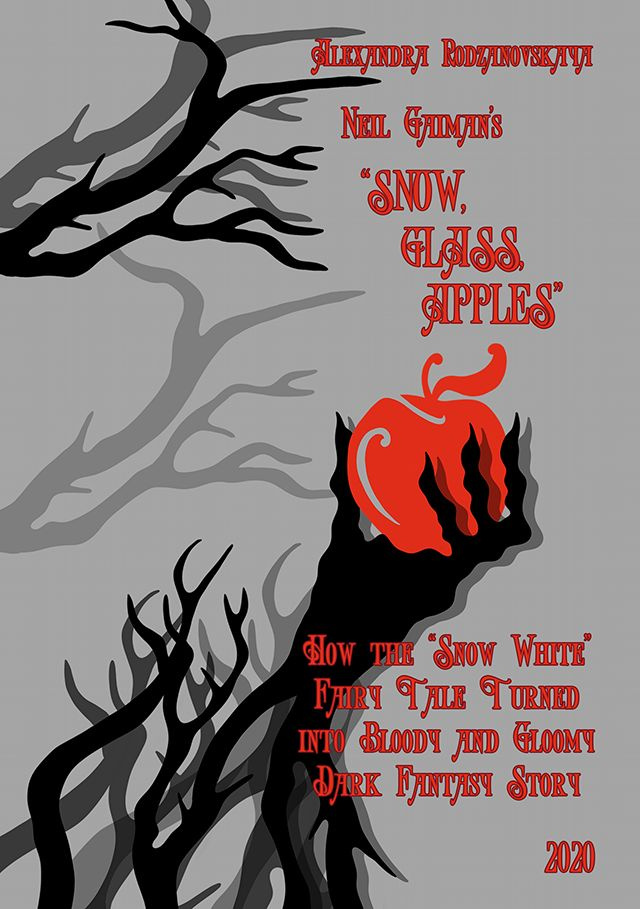 Rodzanovskaya A.A. Neil Gaimans Snow, Glass, Apples: How the Snow White ...