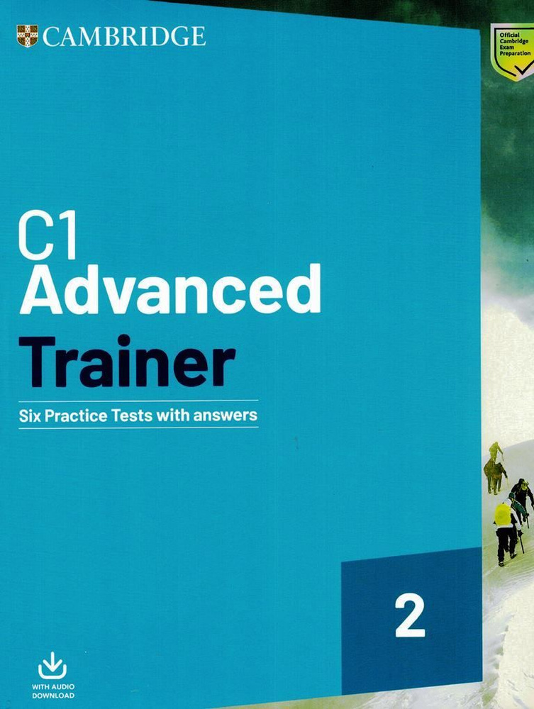 C1 Advanced Trainer 2 Six Practice Tests with Answers Учебник с ...