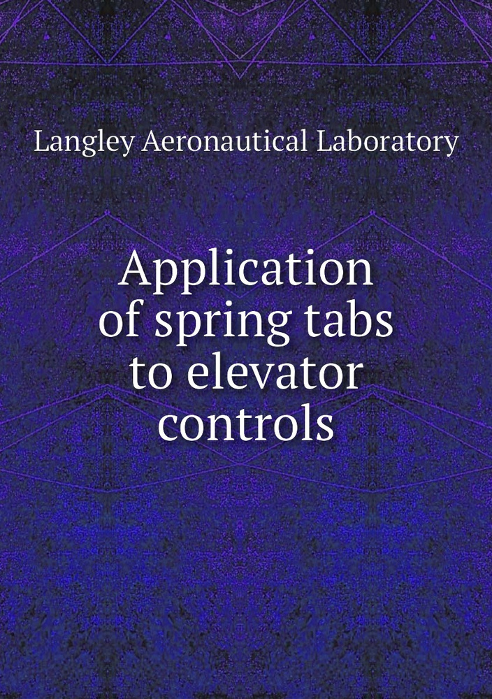 Application of spring tabs to elevator controls купить на OZON по ...