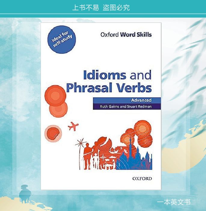 Oxford Word Skills Advanced Idioms and Phrasal Verbs Student - купить с ...