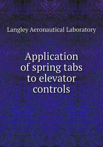 Application of spring tabs to elevator controls купить на OZON по ...