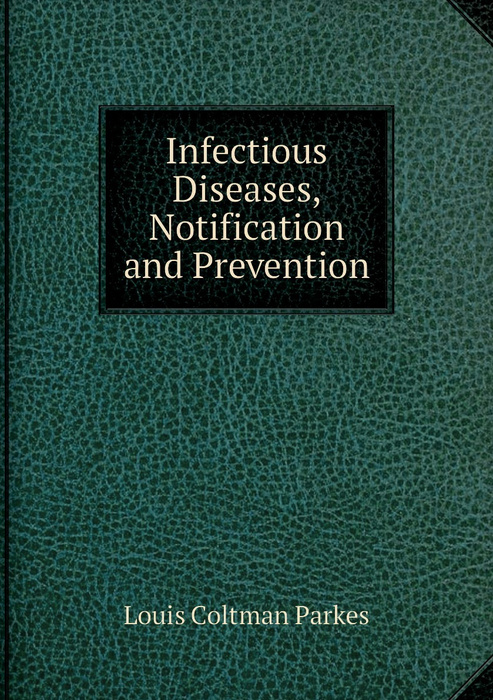 Infectious Diseases, Notification and Prevention - купить с доставкой ...