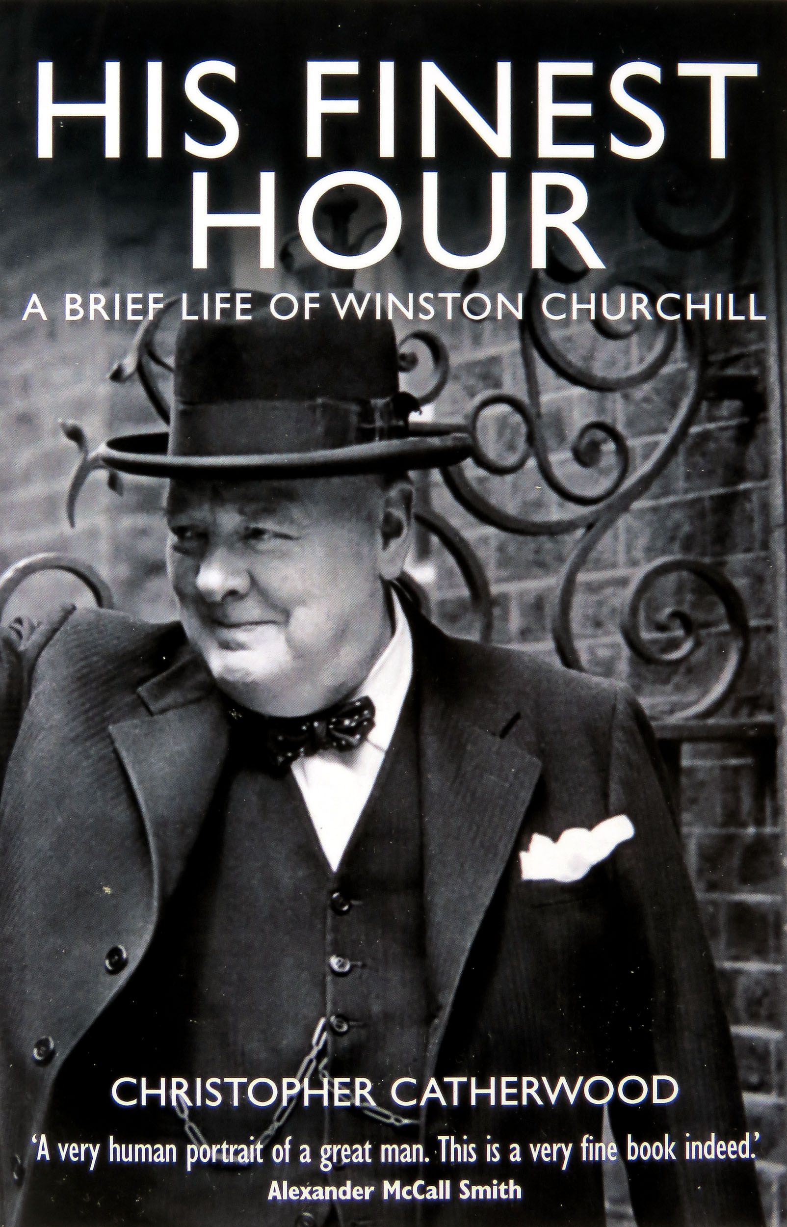 His Finest Hour: A Brief Life of Winston Churchill | Катервуд Кристофер ...