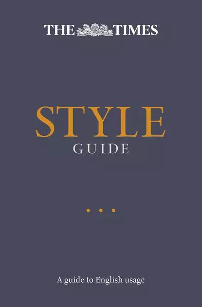 The Times Style Guide: A guide to English usage | Brunskill Ian ...