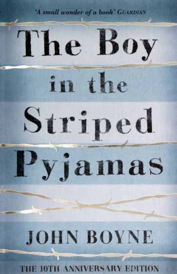 John Boyne - The Boy in the Striped Pyjamas | Бойн Джон - купить с ...