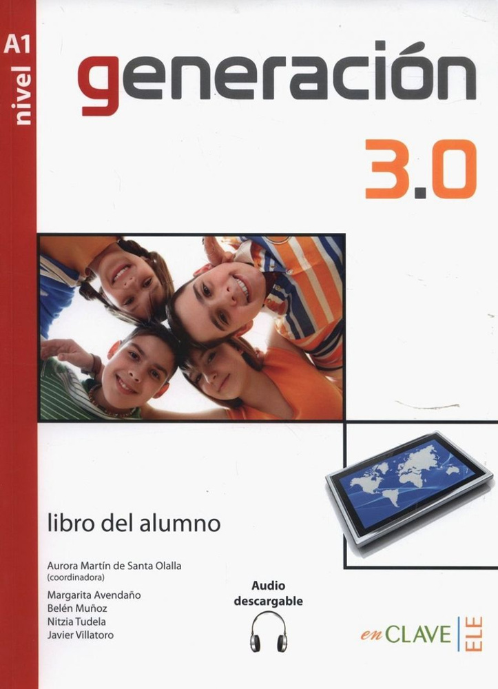 Generacion 3.0 nivel A1 - Libro del alumno - купить с доставкой по ...