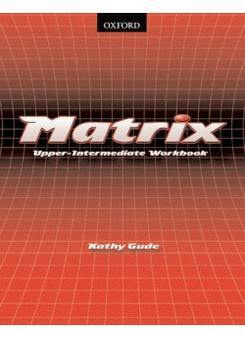 Matrix Upper-Intermediate Workbook купить на OZON по низкой цене (1571494374)