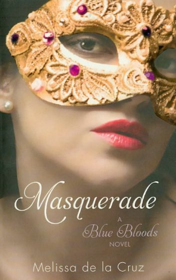 de la Cruz Melissa - Masquerade. A Blue Bloods Novel - купить с доставкой по выгодным ценам в ...