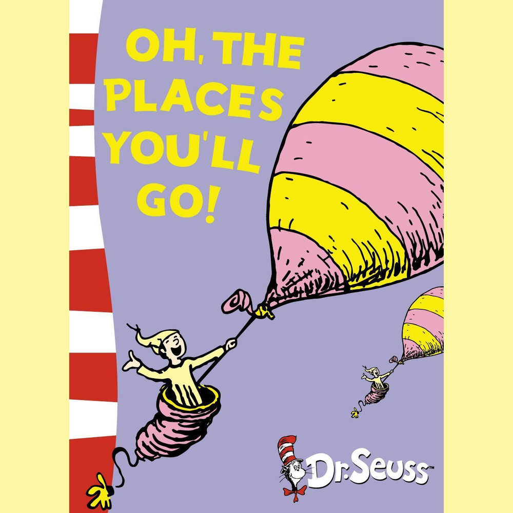 Dr.Seuss. Oh, the Places You'll Go! | Dr. Seuss купить на OZON по ...
