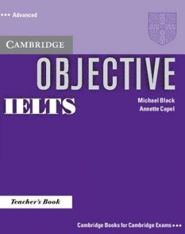 Objective IELTS Advanced Teacher's Book - купить с доставкой по ...