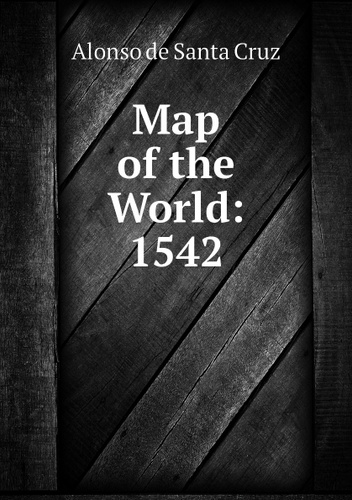 Map of the World: 1542 - купить с доставкой по выгодным ценам в ...