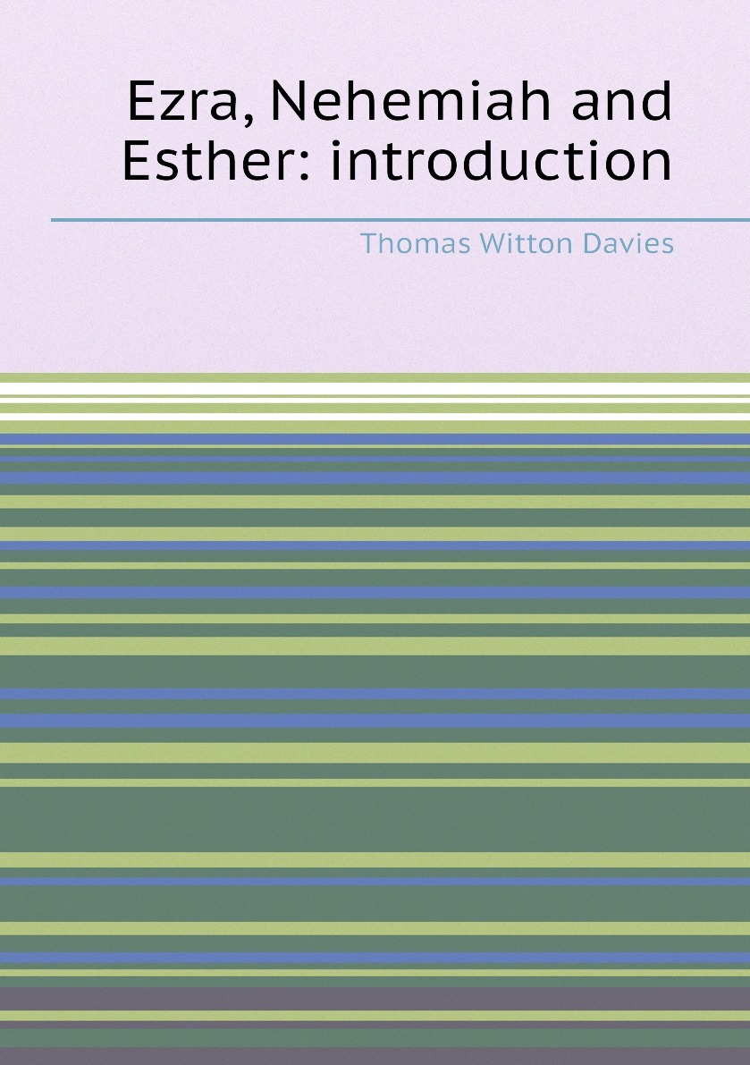 Ezra, Nehemiah and Esther: introduction купить на OZON по низкой цене ...