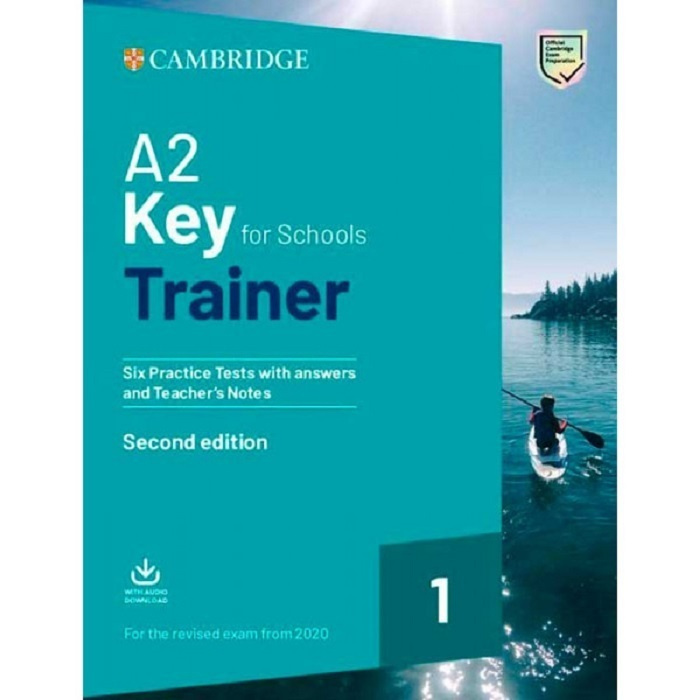 A2 Key for Schools Trainer 1. Six practice tests with ans. and teach ...