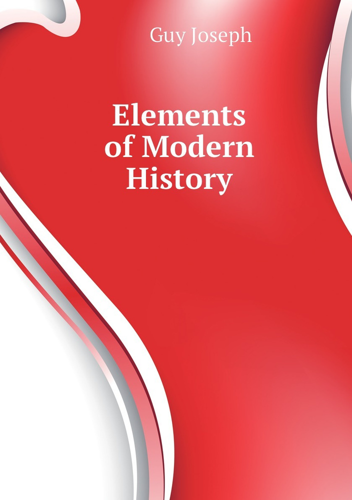 Elements of Modern History - купить с доставкой по выгодным ценам в ...