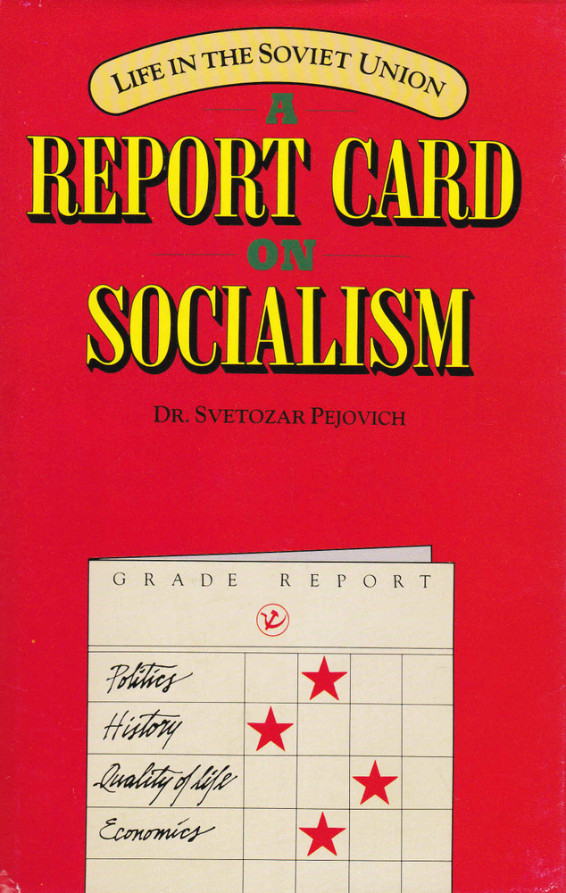 Life in the Soviet Union: A Report Card on Socialism. Жизнь в Советском ...