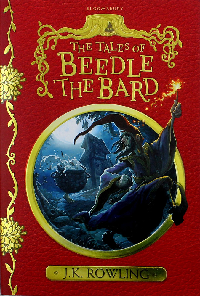 Tales of Beedle the Bard. Сказки Барда Бидля | Роулинг Джоан Кэтлин ...